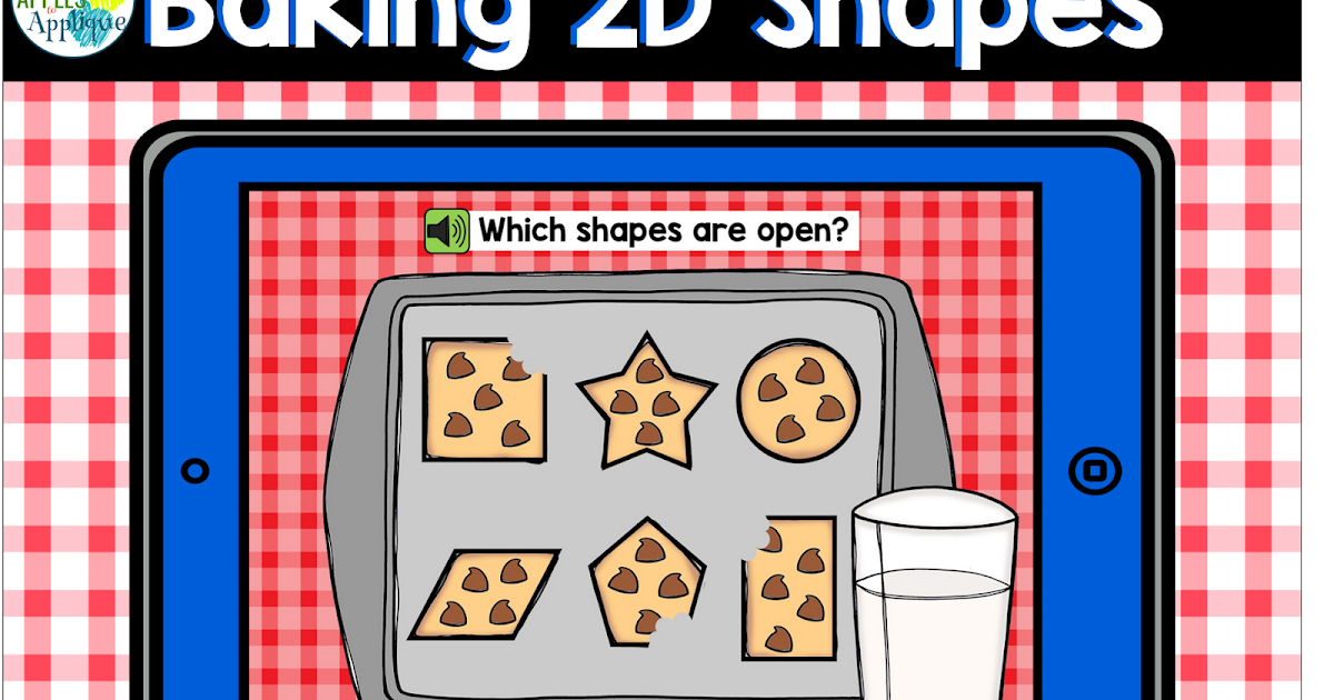 Apples to Applique: Baking Shapes: Identifying and Classifying 2D Shapes