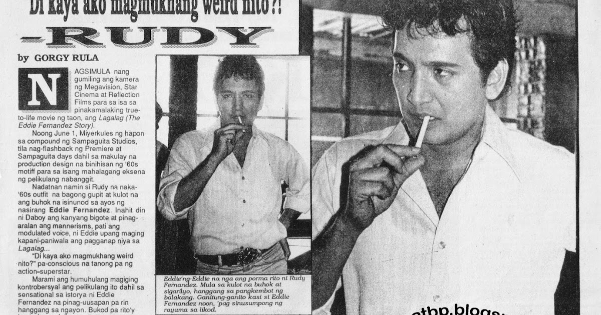 PELIKULA, ATBP.: SIYA NA SI EDDIE "LAGALAG" FERNANDEZ! "Di kaya ako magmukhang weird nito ...