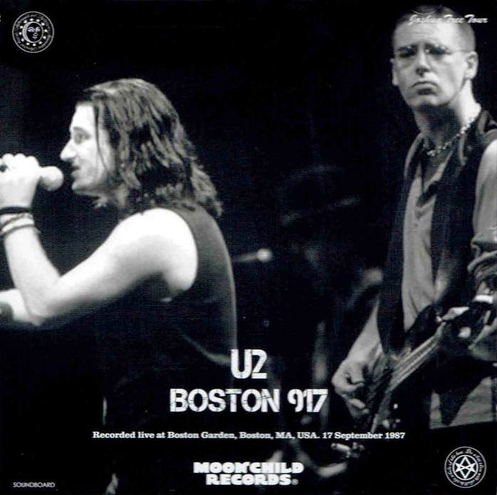 T.U.B.E.: U2 - 1987-09-17 - Boston, MA (SBD/FLAC) Moonchild Records - MC034