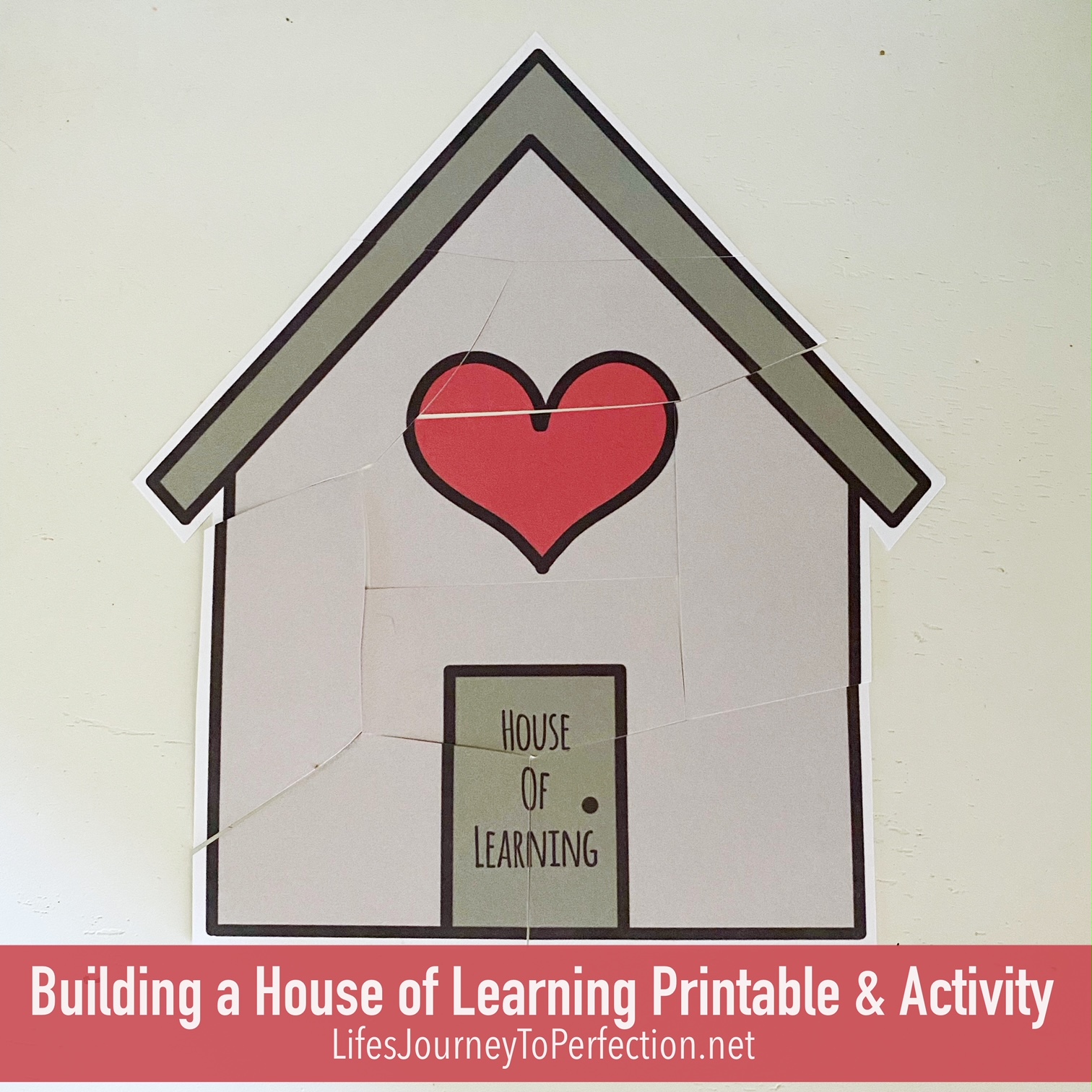 Life's Journey To Perfection: Building a House of Learning Activity for ...
