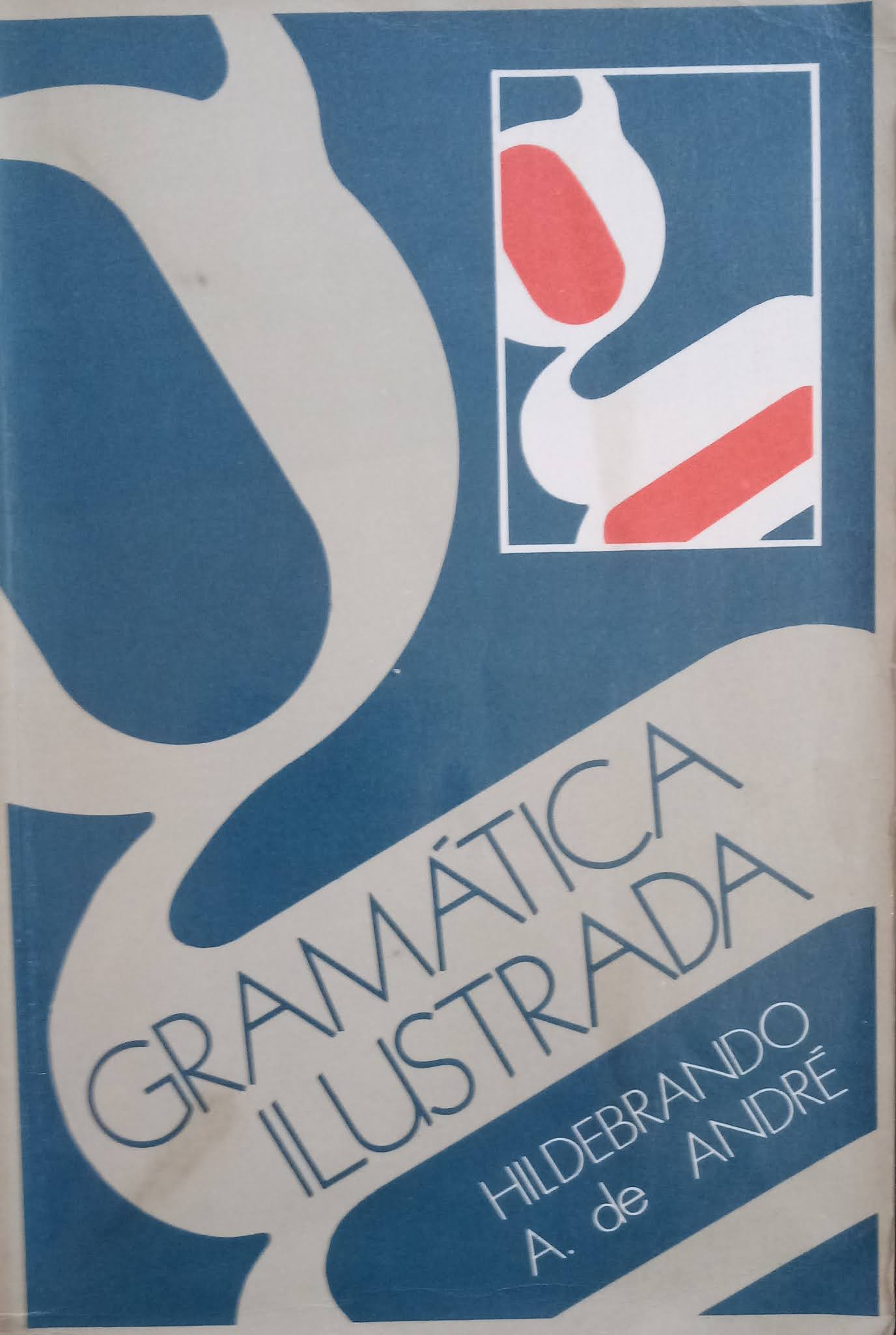 Biblioteca do Comendador: Português gramática ilustrada