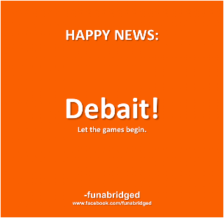 Funabridged: Let the debates begin!