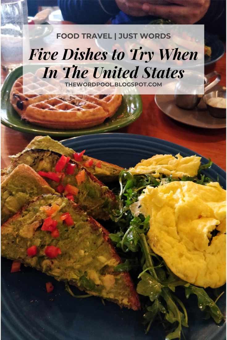 Five Dishes to Try When in The United States!