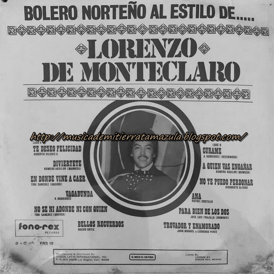 musica-de-mi-tierra-tamazula: Lorenzo De Monteclaro - Bolero Norteño al ...