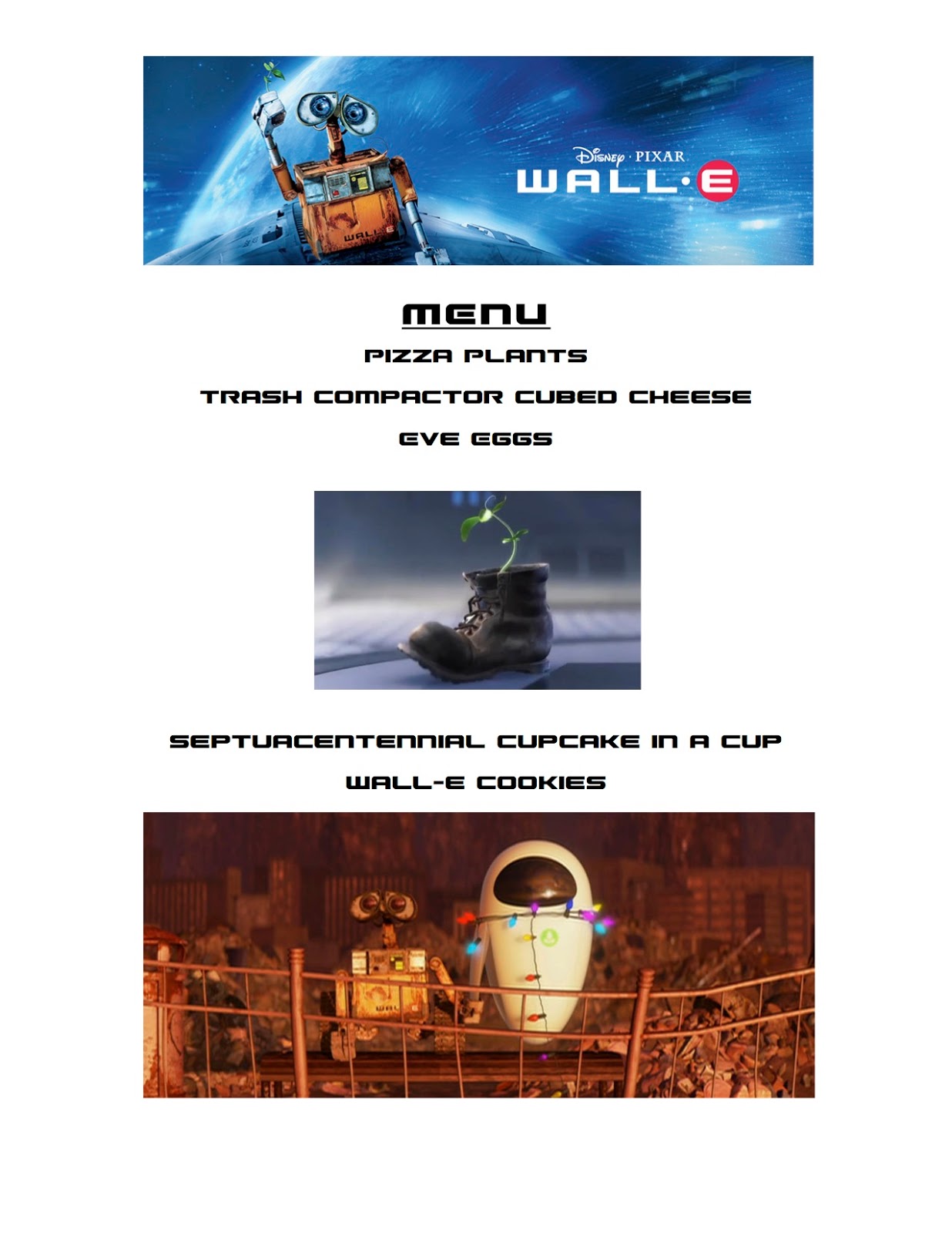 Reel Fancy Dinners: WALL-E Dinner: Anniversary Edition!