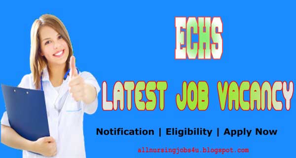 ECHS Recruitment 2021 New Notification For Nursing Assistant Job ...