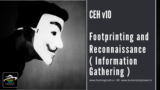 CEH v10 Footprinting and Reconnaissance information gathering