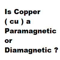 Is Copper ( cu ) a Paramagnetic or Diamagnetic