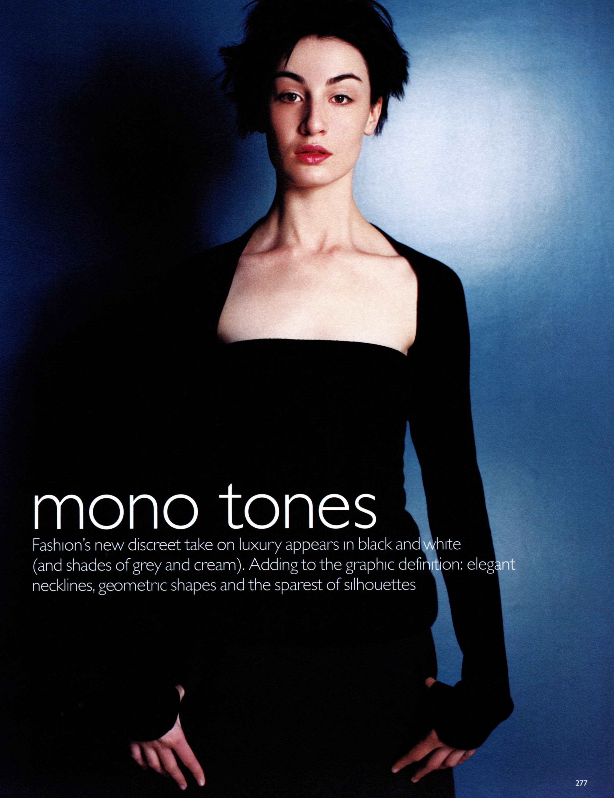 EDITORIAL: MONO TONES