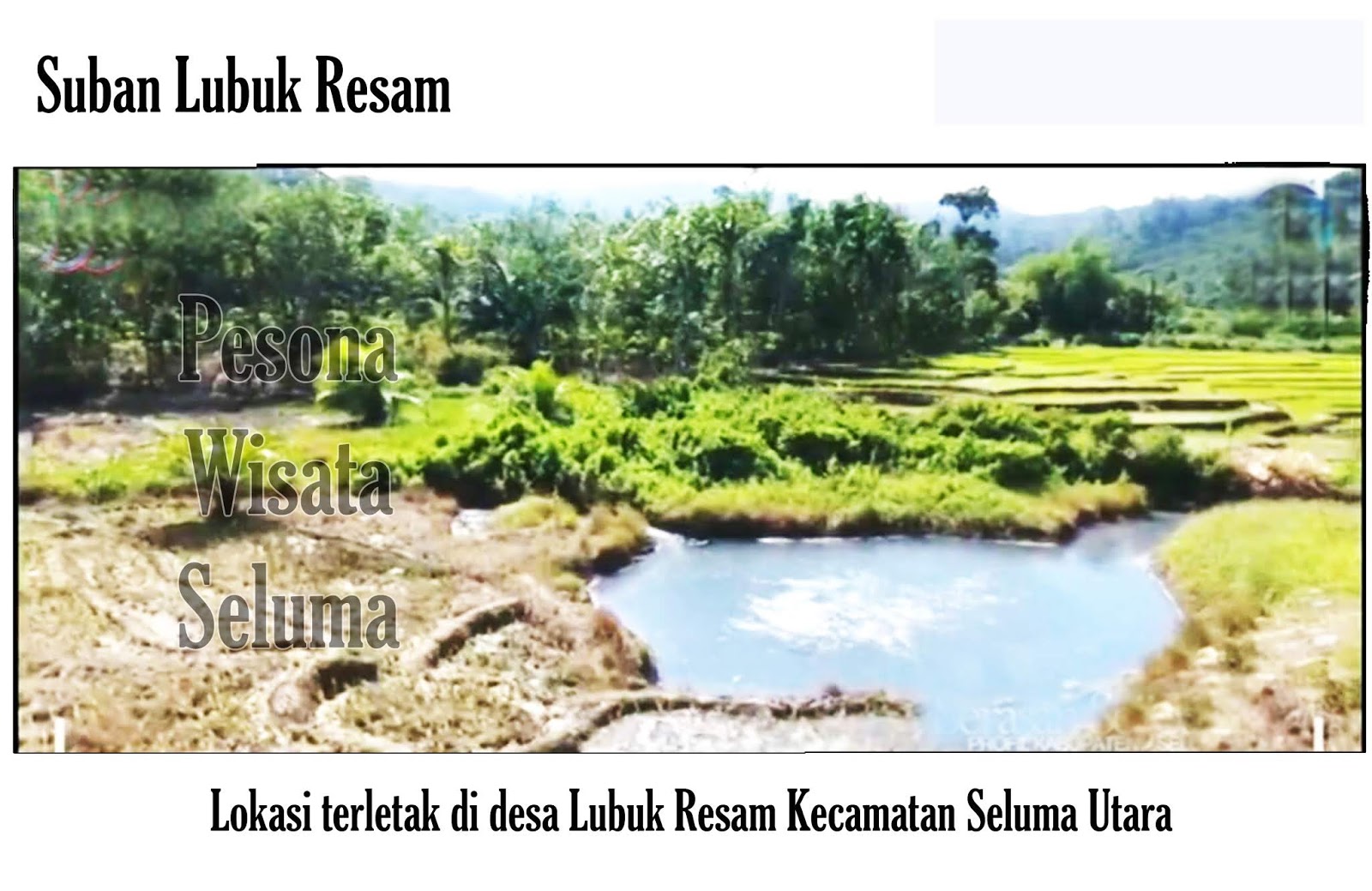 TEMPAT WISATA SELUMA, BENGKULU TERBARU YANG WAJIB DIKUNJUNGI BERSAMA ...
