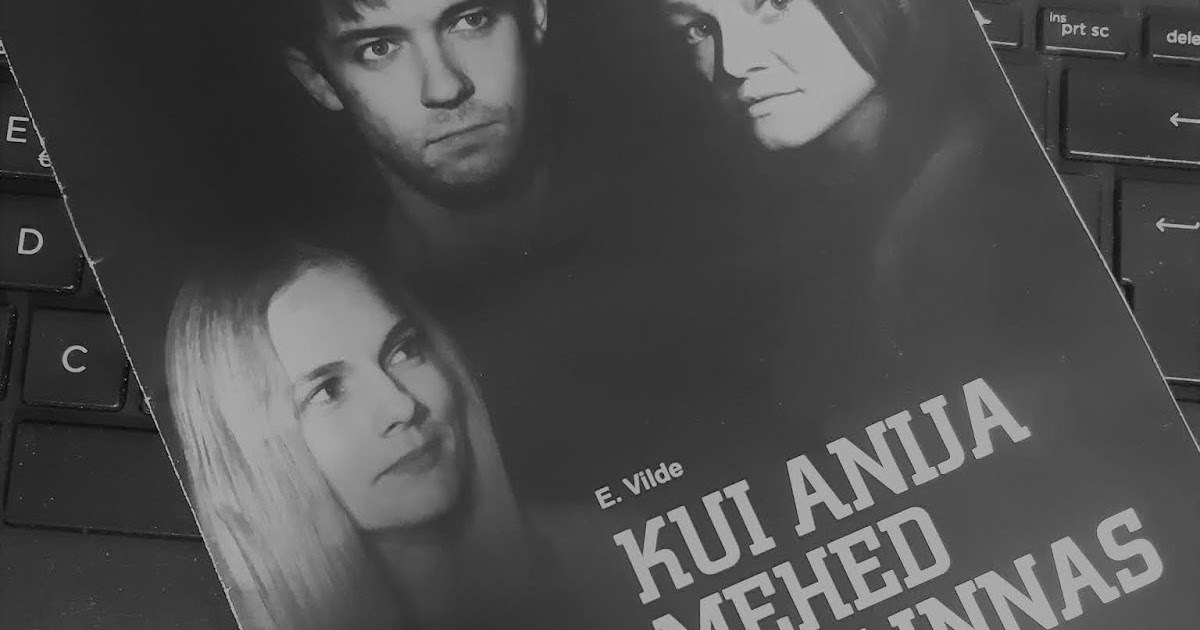 Kogutud eosed: Armastusest Anijal/ Kui Anija mehed Tallinnas käisid ...