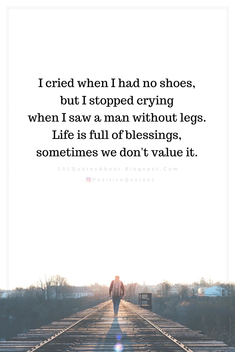 I Cried When I Had No Shoes, But I Stopped Crying When - Quotes - 101 ...