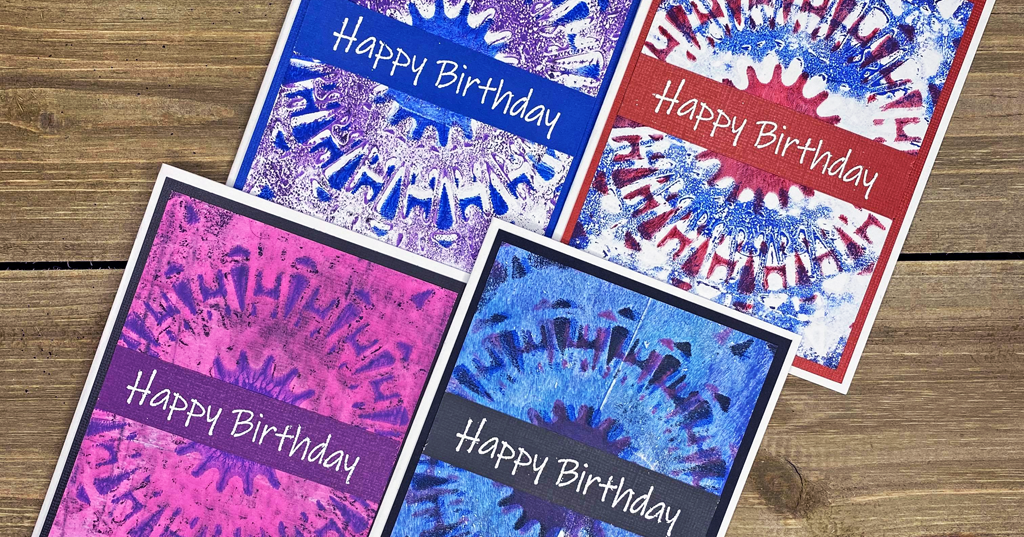 Tie Dye Birthday Cards Using A Gel Press For Beginners ~ Nadine Carlier