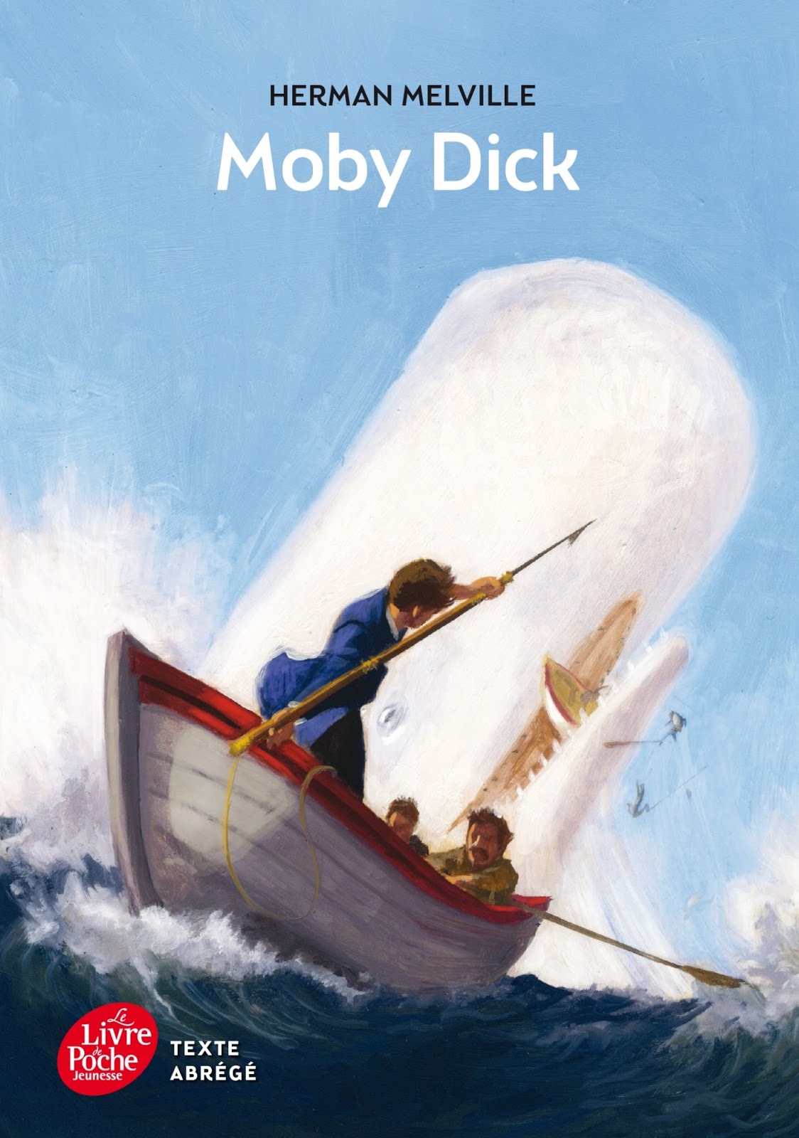 MOBY DICK/ HERMAN MELVILLE, ILLUSTRE PAR JOELLE JOLIVET, GERARD LO MONACO