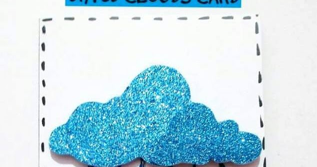 Diary of Seresha: DIY: 3d Clouds Card
