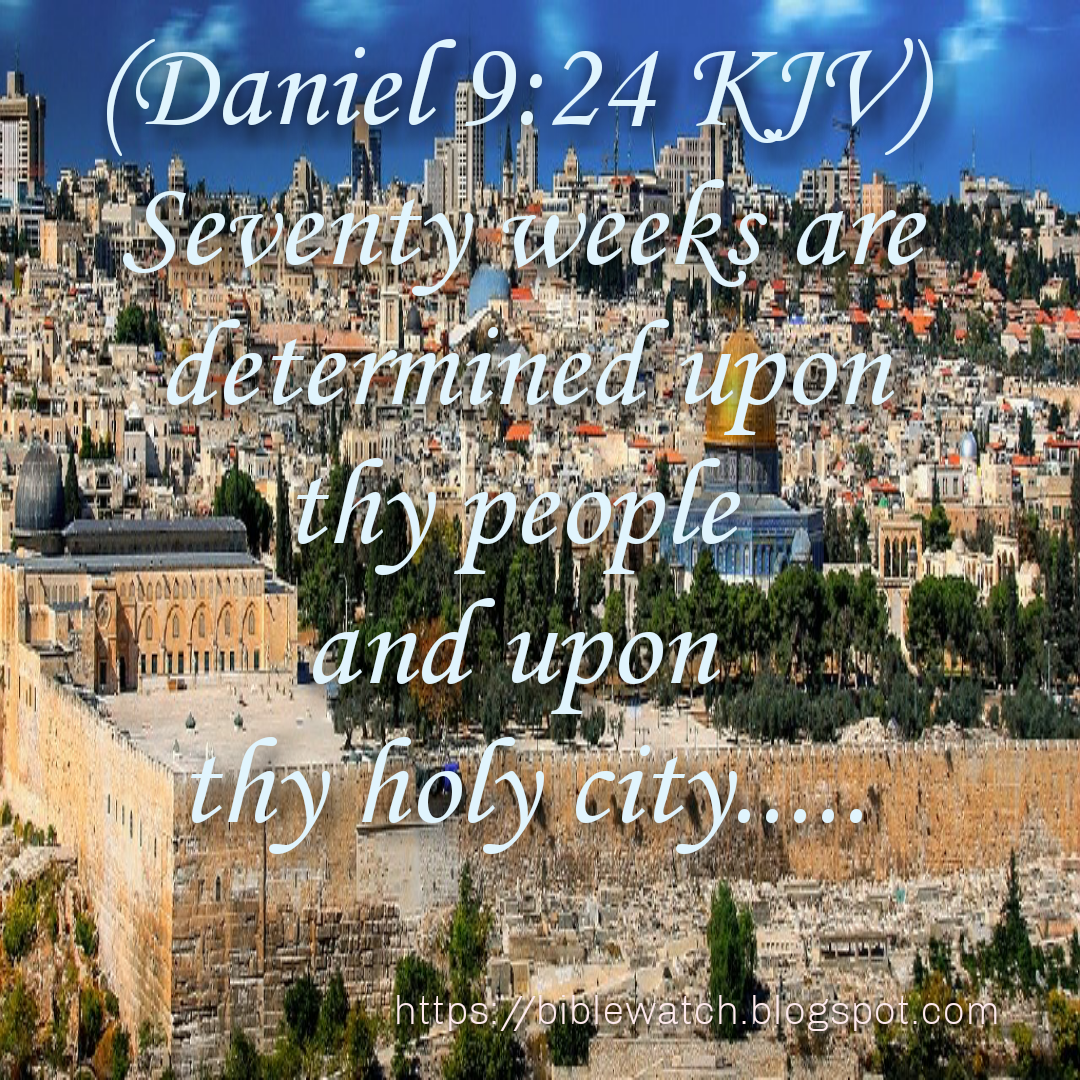 THE 70 WEEKS OF DANIEL CHAPTER 9 the-70-weeks-of-daniel-chapter-9