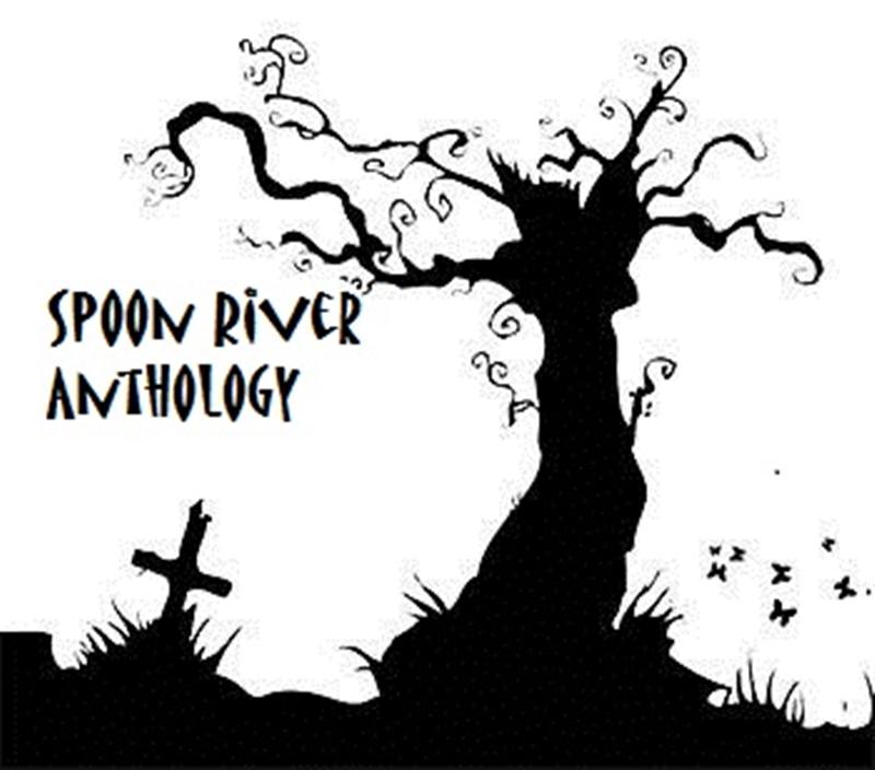 DYNAMOS: Thursday, March 14 Spoon River Anthology by Edgar Lee Masters ...