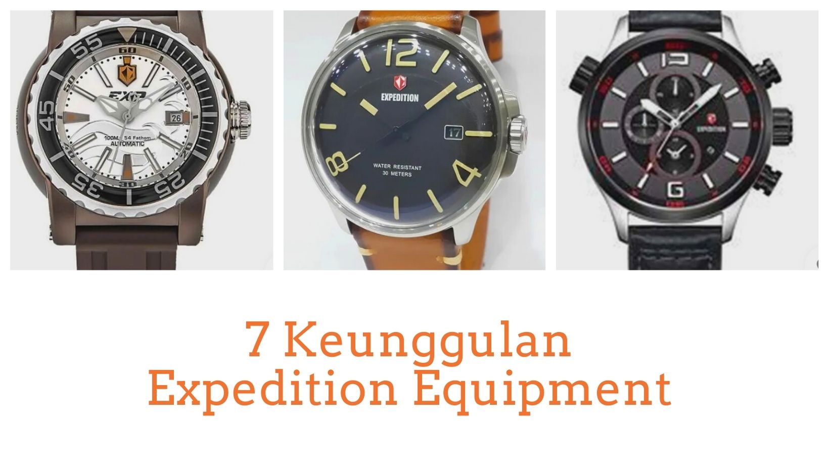 7 Keunggulan Expedition Equipment - Vika Kurniawati