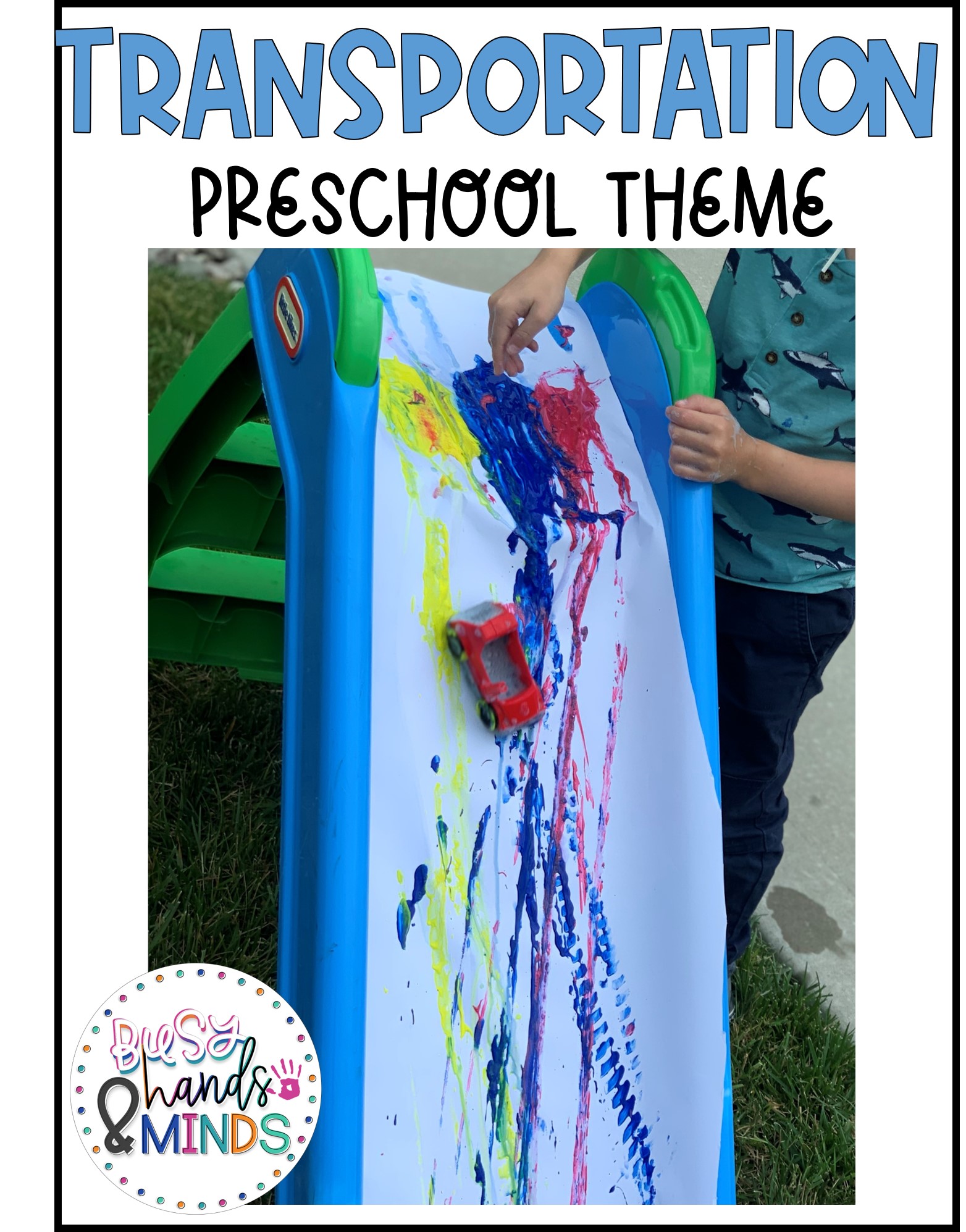 Transportation Preschool Theme | Busy Hands and Minds
