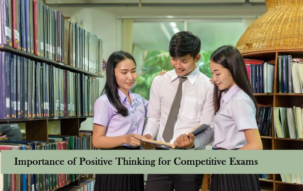 Importance of Positive Thinking for Competitive Exams