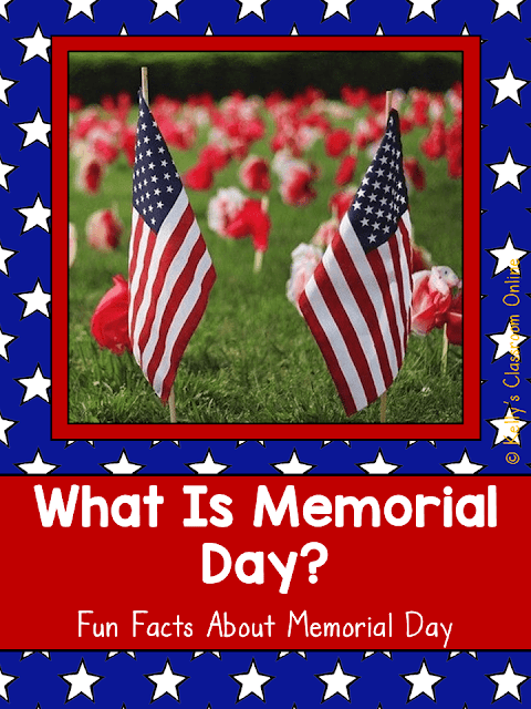 Kelly's Classroom Online: What is Memorial Day?