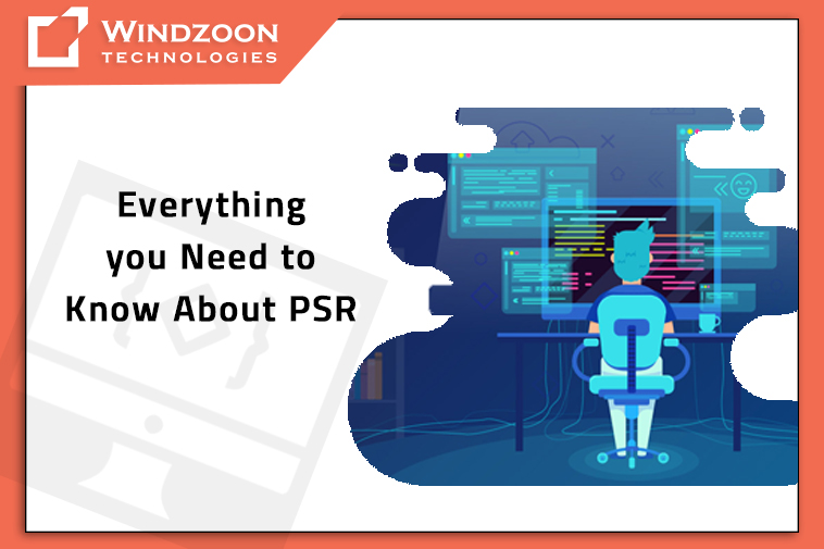 Everything you Need to Know About PSR | PSR 2019 | Windzoon Technologies