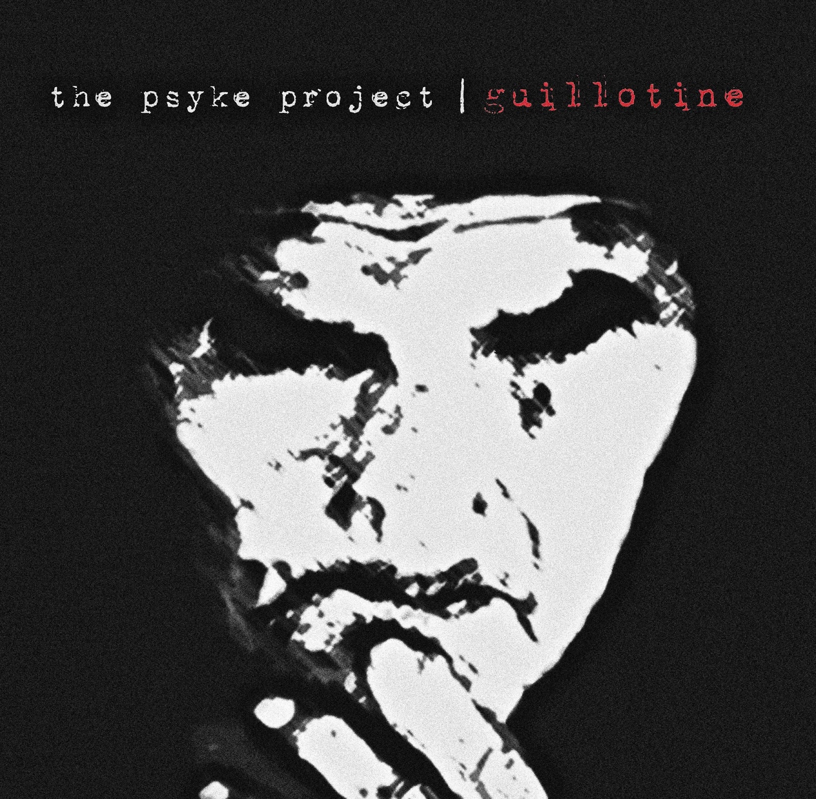 Metal Bandcamp: The Psyke Project - Guillotine