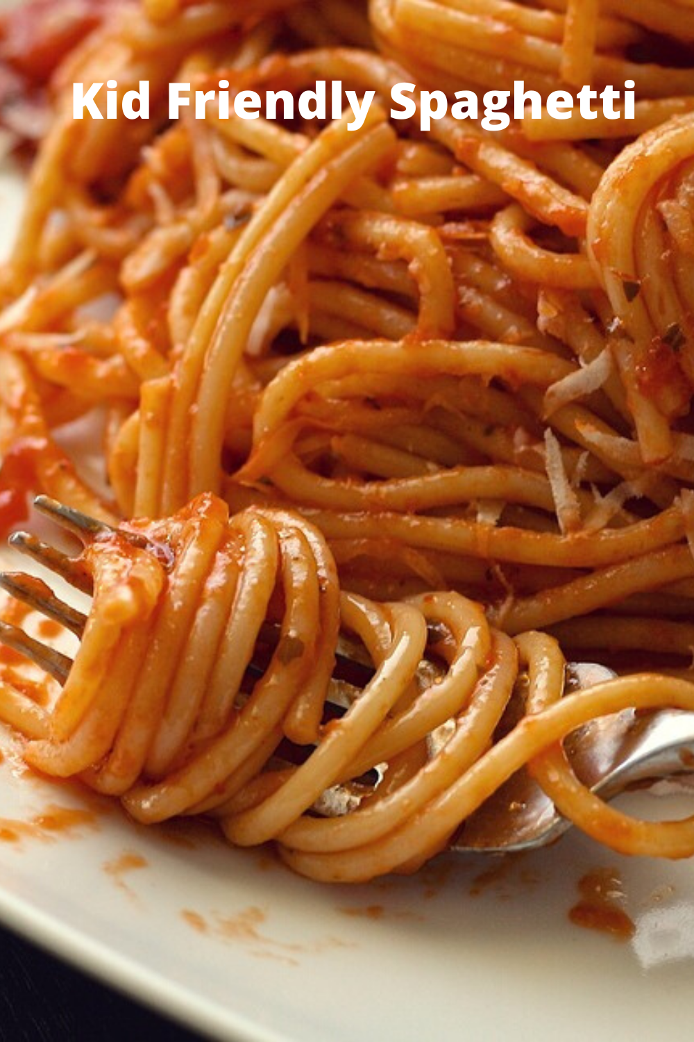 Kid Friendly Spaghetti kid-friendly-spaghetti