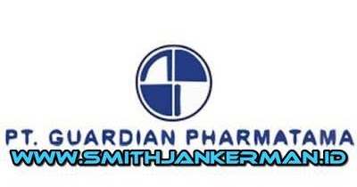 Lowongan PT. Guardian Pharmatama Pekanbaru Maret 2018 - SMITH JANKERMAN