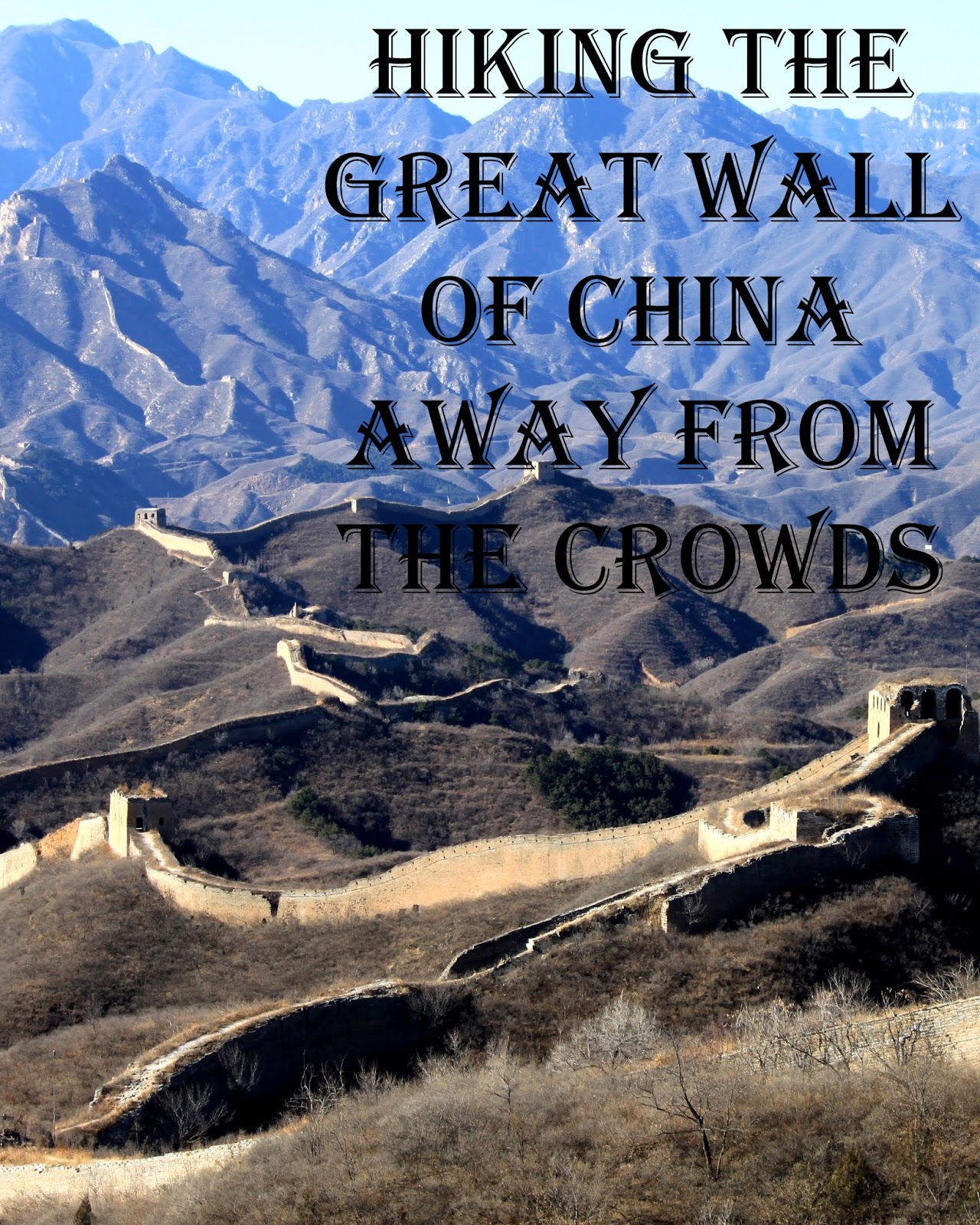 Hiking the Great Wall of China from Gubeikou to Jinshanling with Great ...