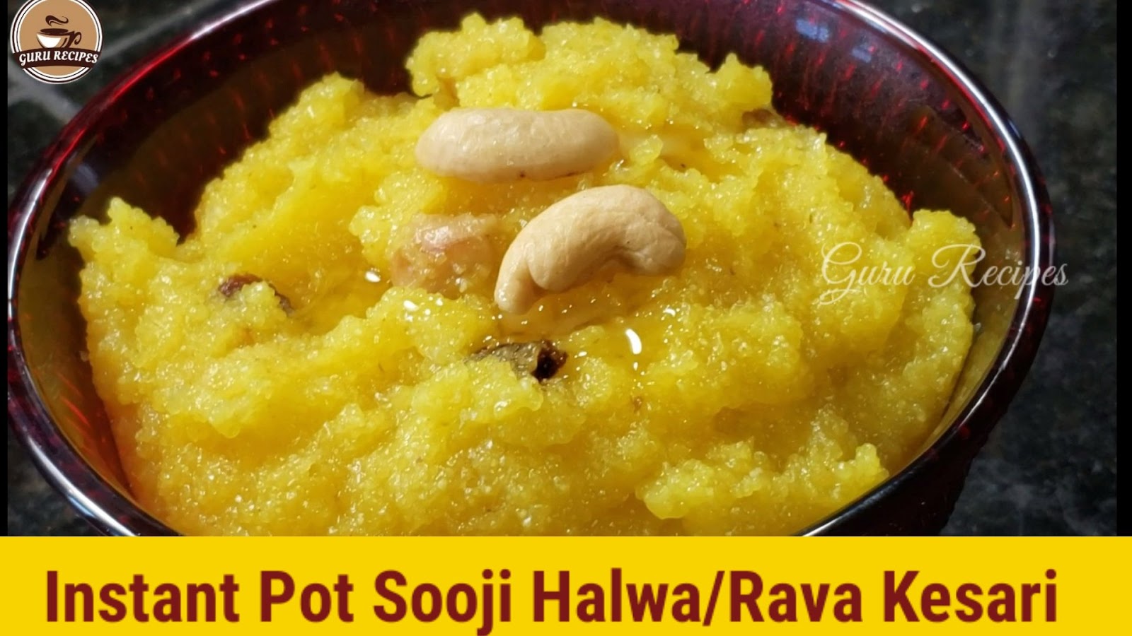 Instant Pot Rava Kesari | Sooji Halwa