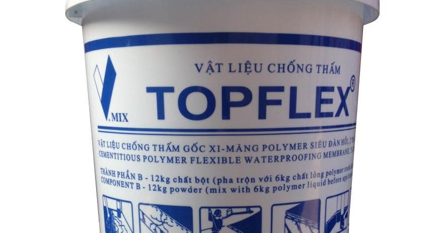 TOPFLEX - CHỐNG THẤM 2 THÀNH PHẦN GỐC XI MĂNG