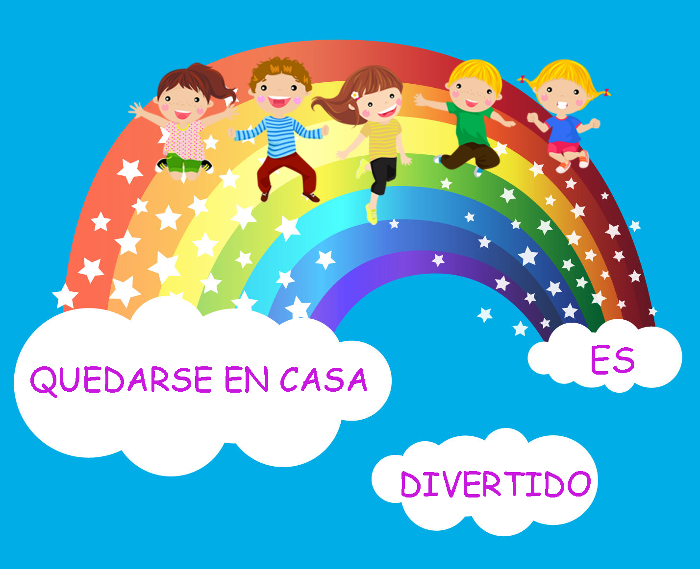 QUEDARSE EN CASA ES DIVERTIDO