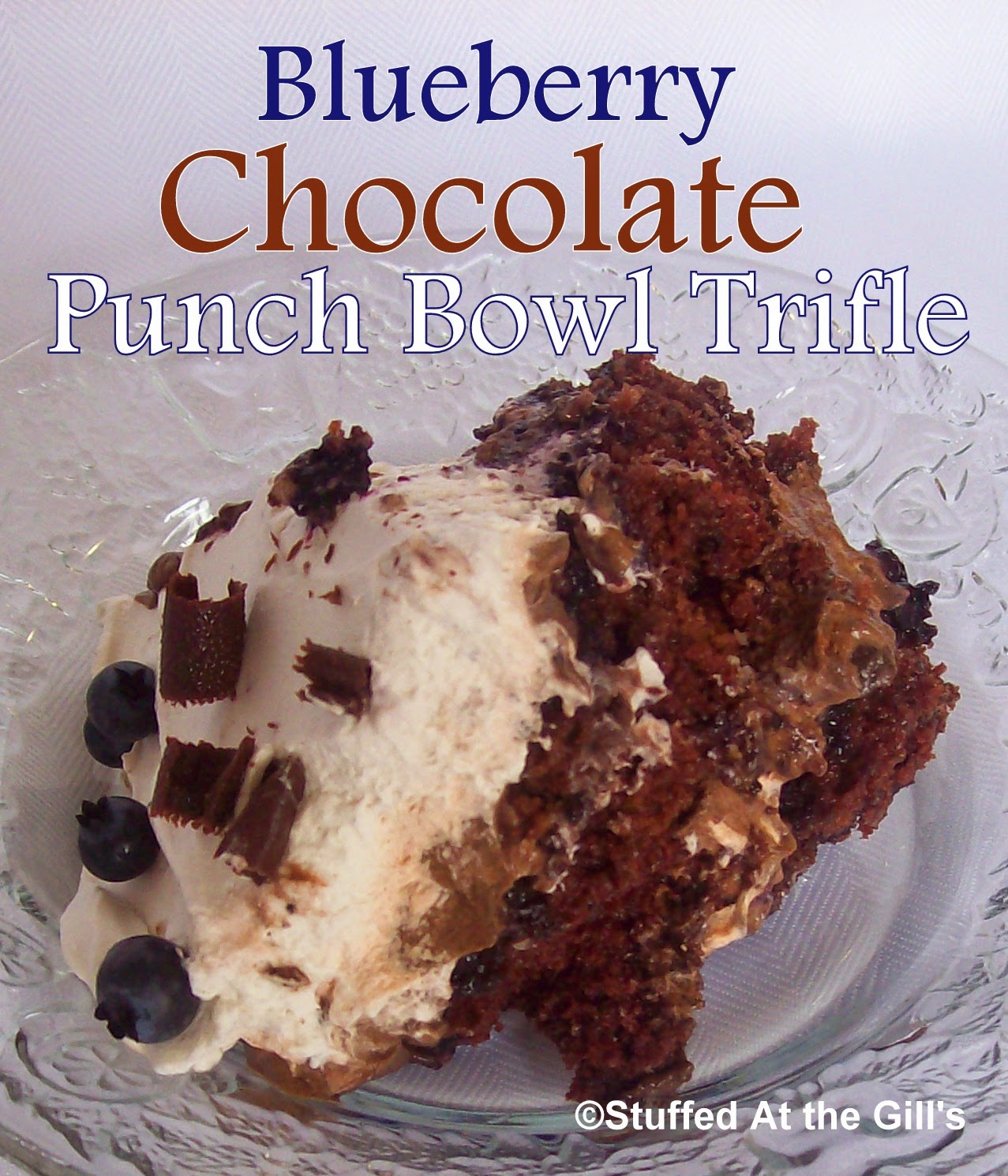 Blueberry Chocolate Punch Bowl Trifle