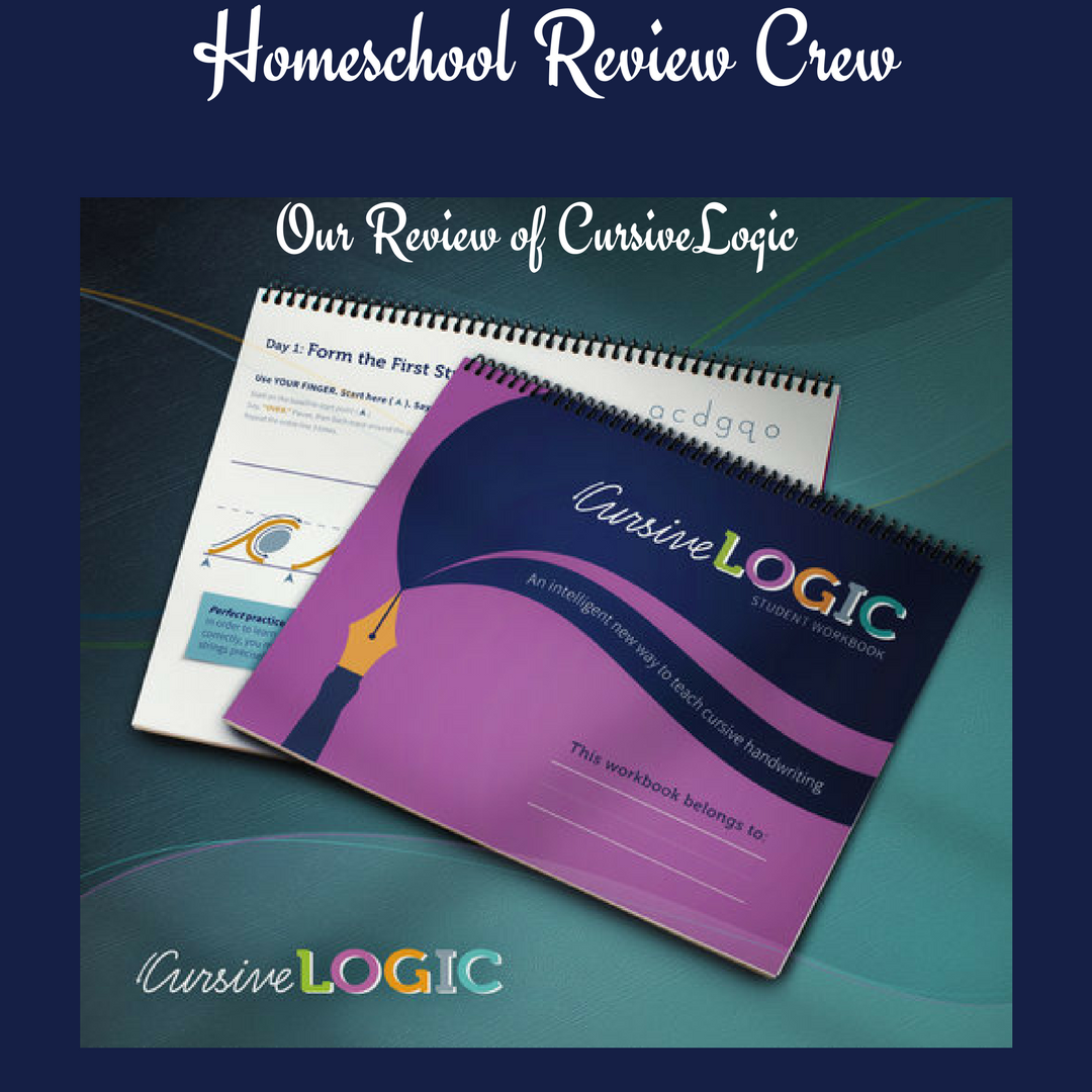 LET'S GET REAL: Homeschool Review Crew: Our Review of CursiveLogic