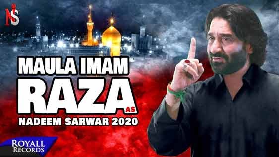 Maula Imam E Raza Lyrics | Nadeem Sarwar Noha | Karbala | Moharram