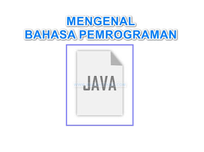 Apa Itu Java Dan Alasan Mengapa Menggunakan Java - WADAHTEKNO
