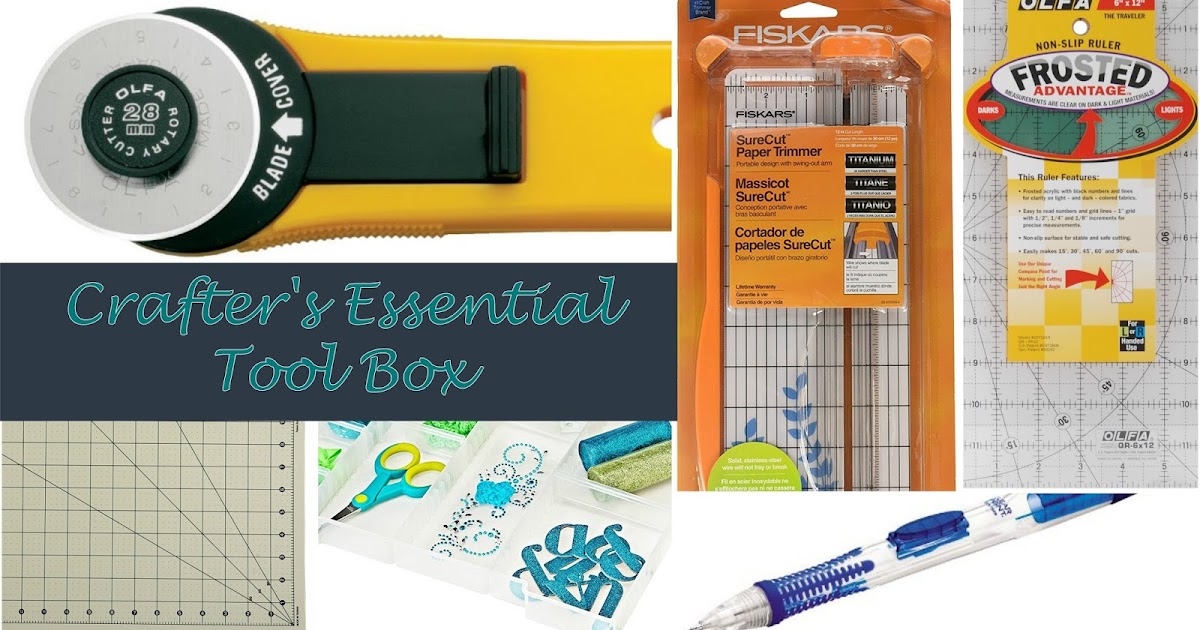 Crafty and Crazy Q: A Crafter's Essentials - My Tool Box
