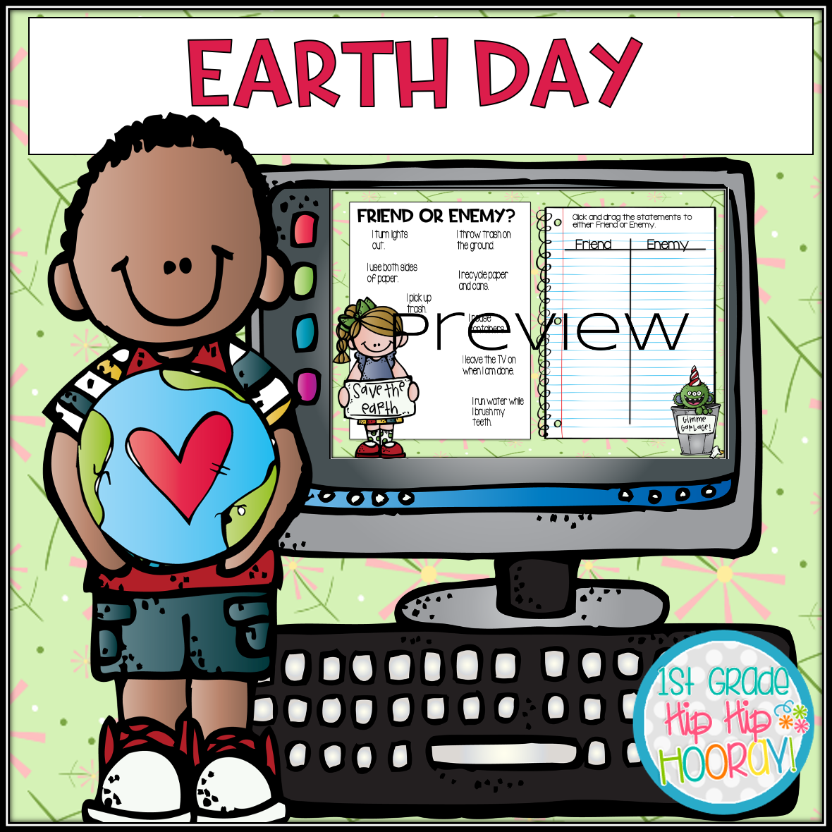 1st Grade Hip Hip Hooray!: Earth Day!!