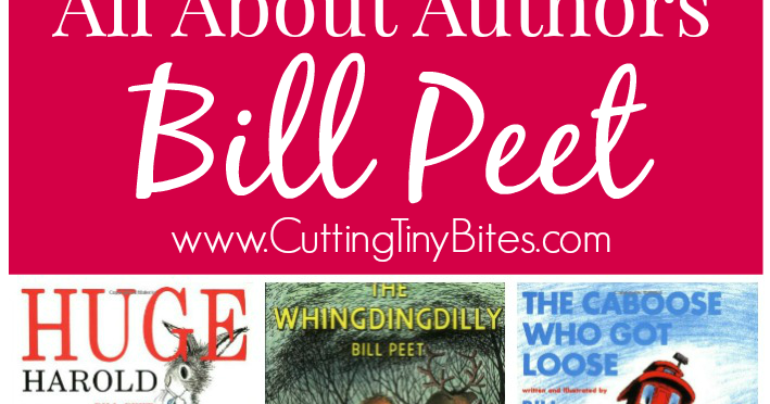 All About Authors- Bill Peet | What Can We Do With Paper And Glue