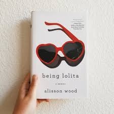 DRAGON: Review / Being Lolita by Alisson Wood