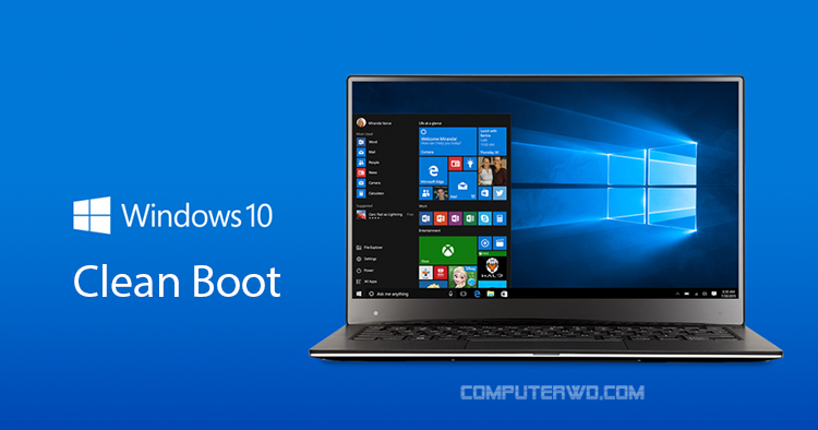 إجراء تمهيد نظيف Clean Boot لحل مشاكل الويندوز