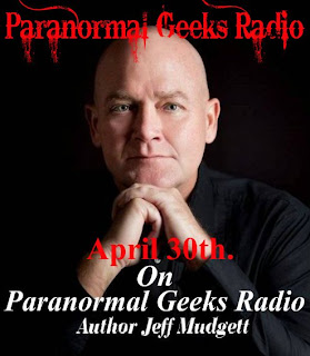 Tonight On Paranormal Geeks Radio: Jeff Mudgett!