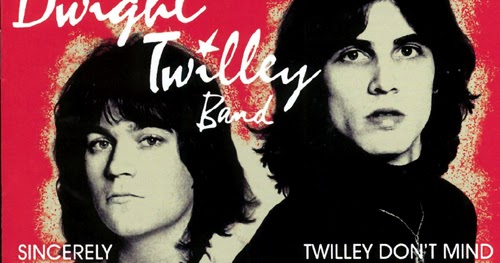 una medianoche clara: dwight twilley band: sincerely & twilley don't mind
