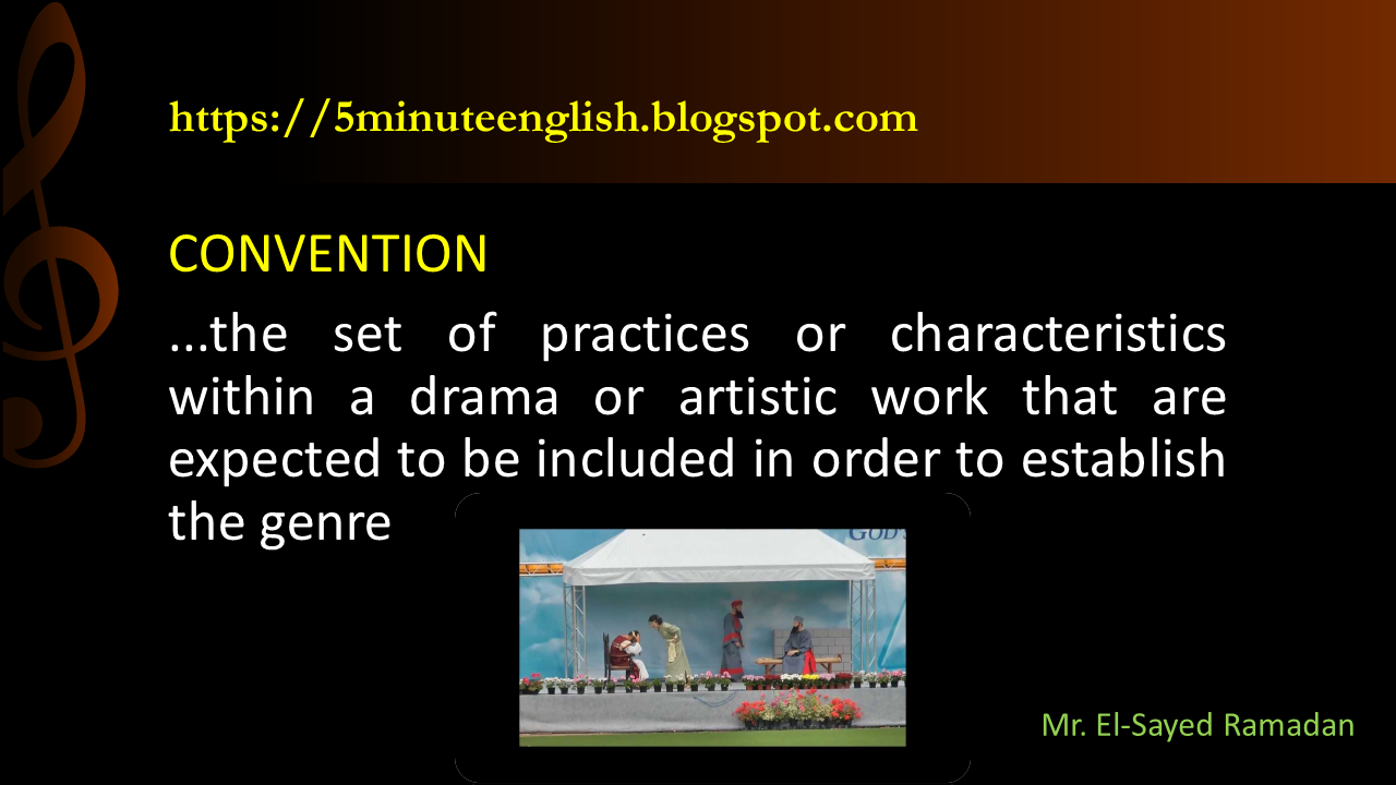 Elements of Drama : Convention - EnglishLanguageSpecialists