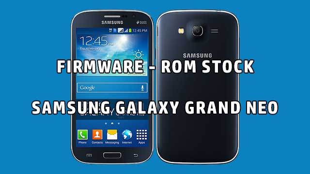 Firmware Samsung Galaxy Grand Neo GT-i9060 Clon [MT6572]