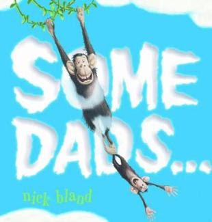 Kids' Book Review: Review: Some Dads...