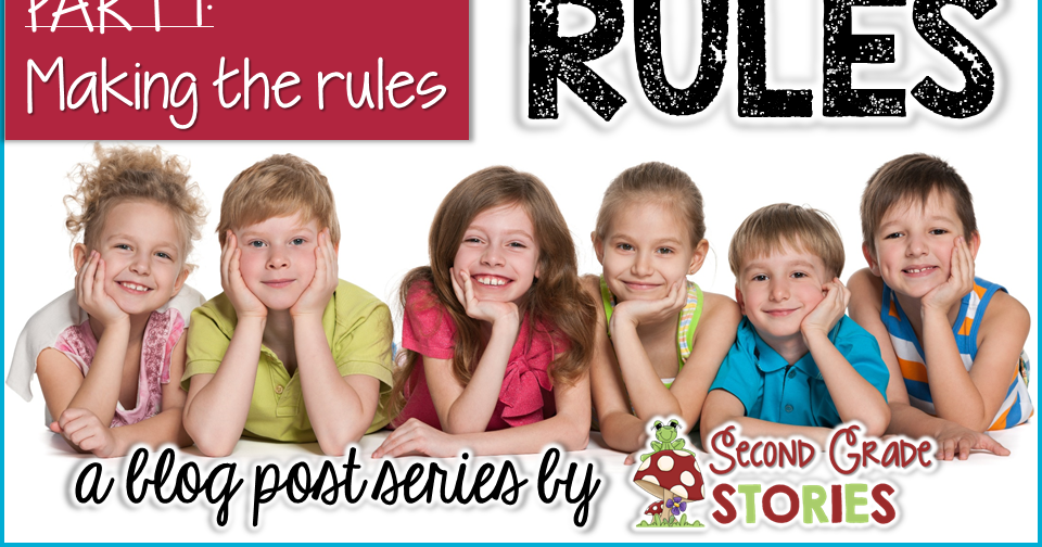 Creating Classroom Rules - Part 1 - Second Grade Stories
