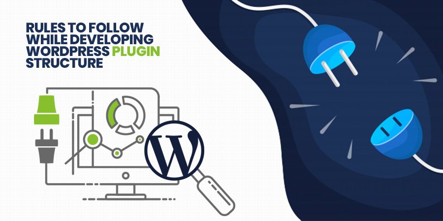 Wordpress Development: 7 Rules to Follow While Developing WordPress ...