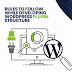 Wordpress Development: 7 Rules to Follow While Developing WordPress ...